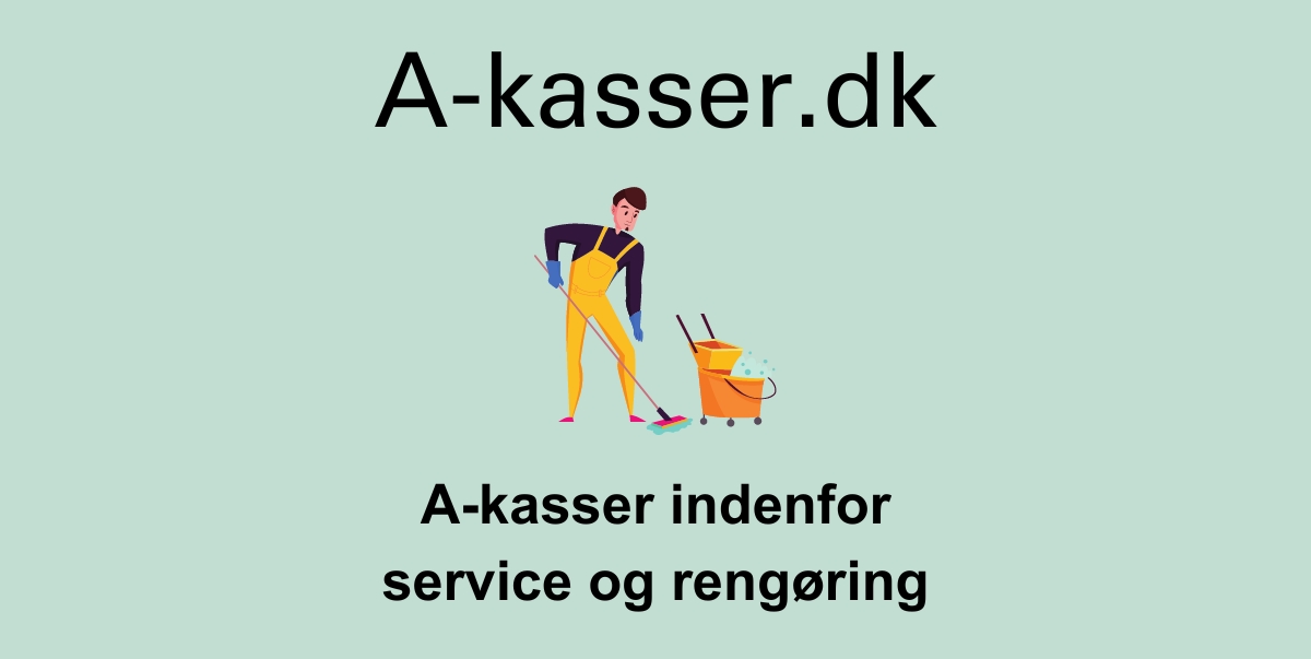 A-kasse - service og rengøring